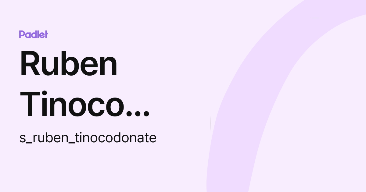 Ruben Tinoco Donate (s_ruben_tinocodonate) profile | Padlet