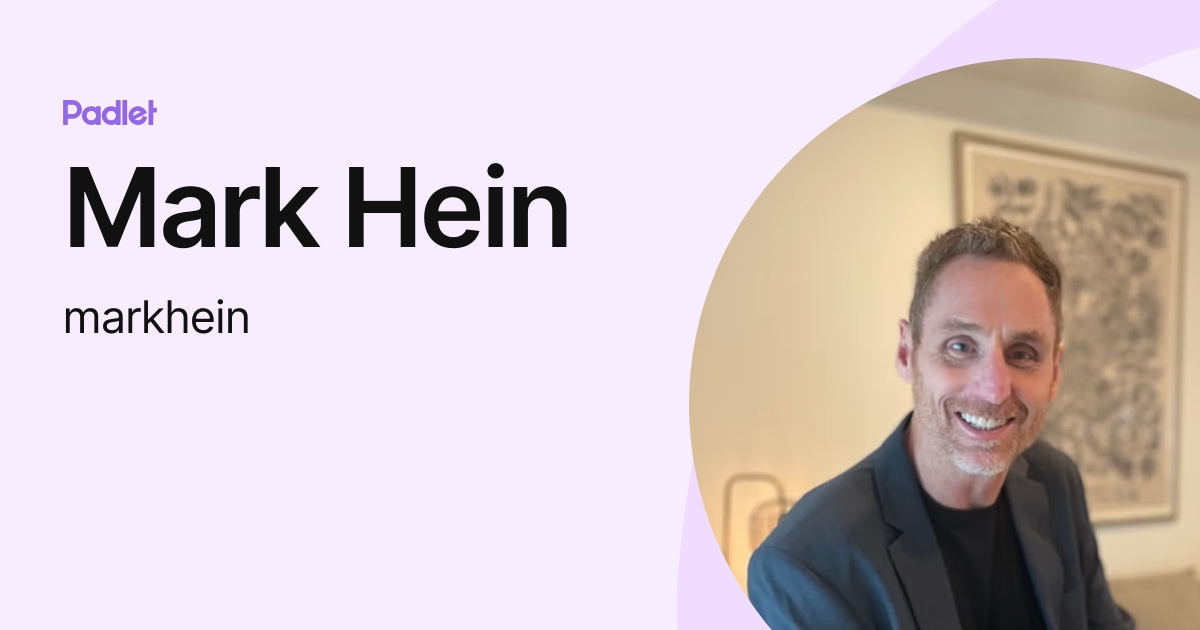 Mark Hein (markhein) profile | Padlet