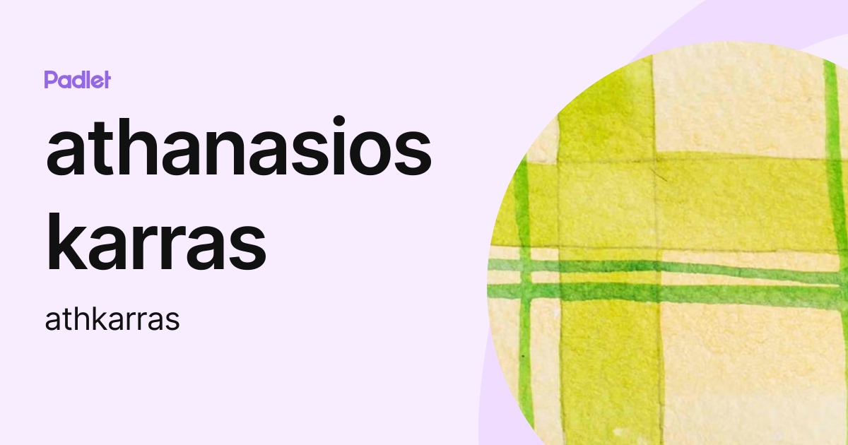 athanasios karras (athkarras) profile | Padlet