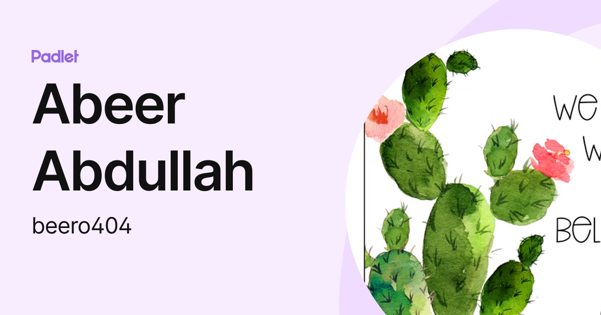 Abeer Abdullah (beero404) profile | Padlet