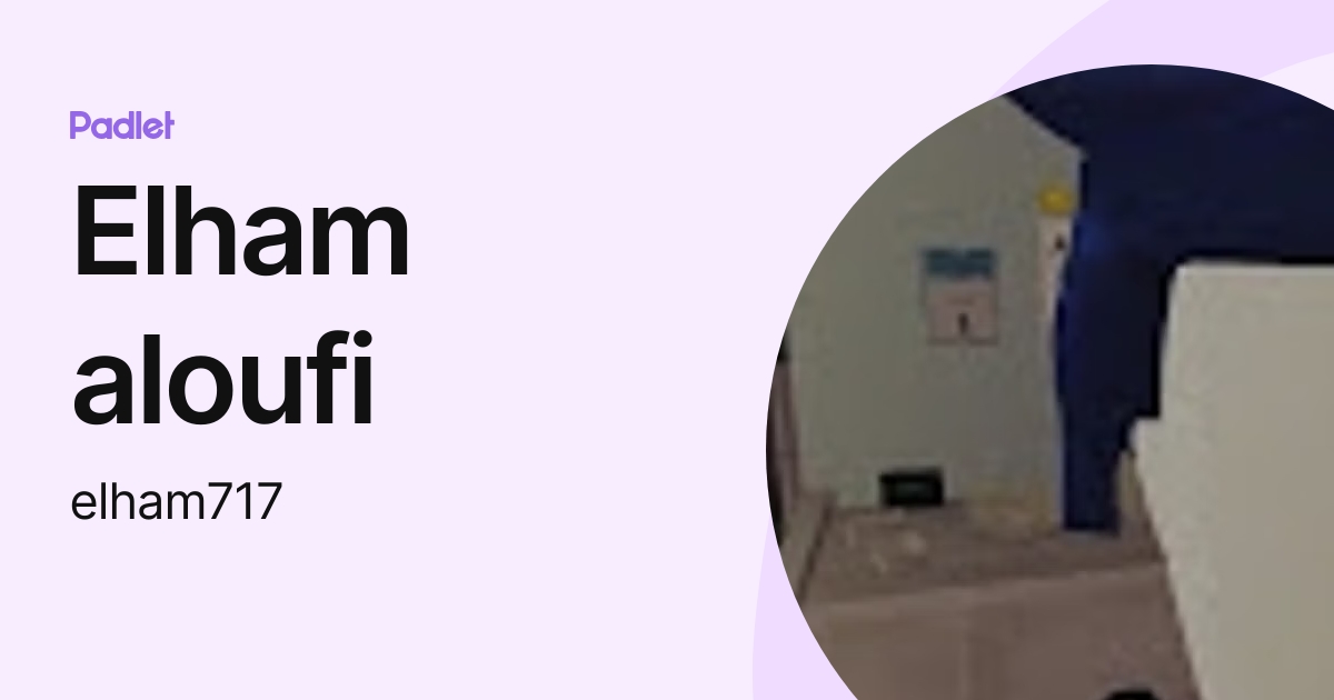 Elham aloufi (elham717) profile | Padlet