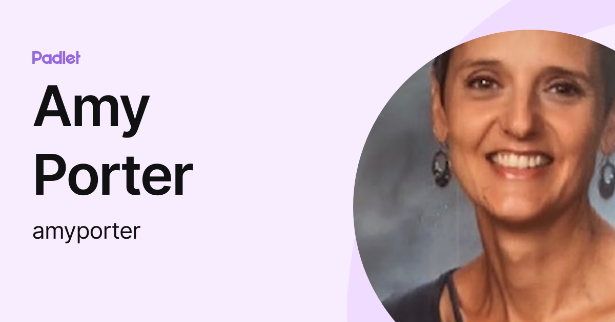 Amy Porter (amyporter) profile | Padlet