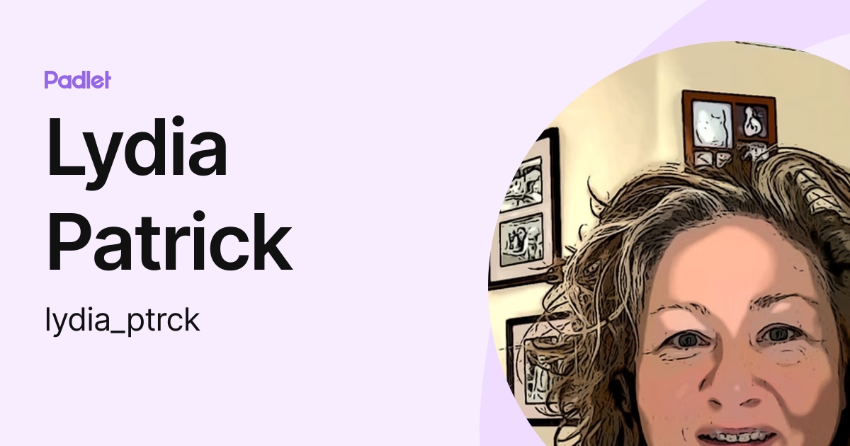 Lydia Patrick (lydia_ptrck) profile | Padlet