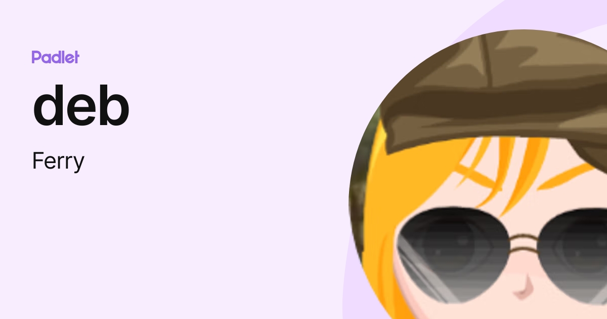 deb (Ferry) profile | Padlet
