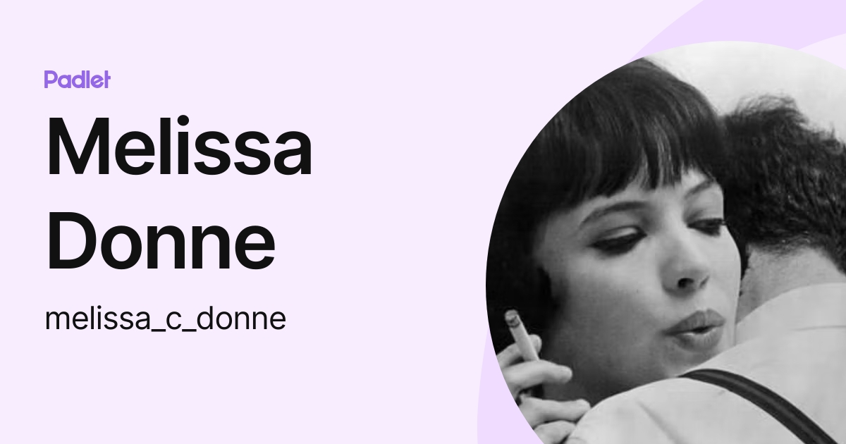 Melissa Donne (melissa_c_donne) profile | Padlet