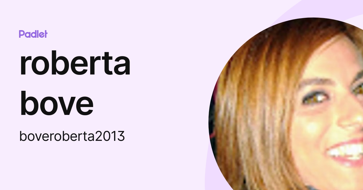 roberta bove (boveroberta2013) profile | Padlet