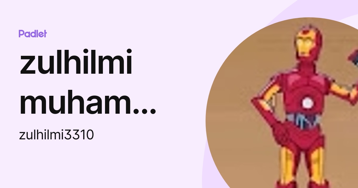 zulhilmi muhammad (zulhilmi3310) profile | Padlet