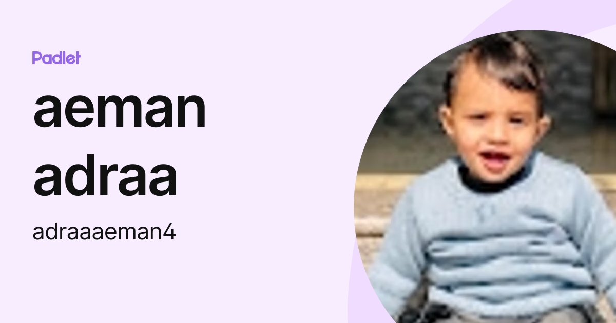aeman adraa (adraaaeman4) profile | Padlet