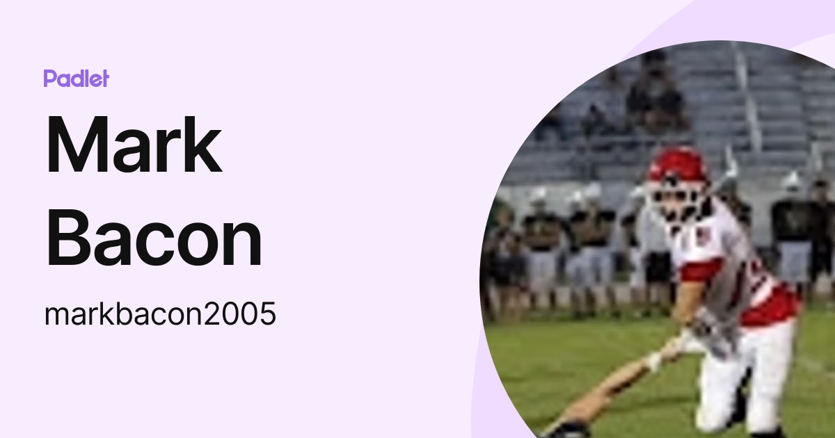 Mark Bacon (markbacon2005) profile | Padlet