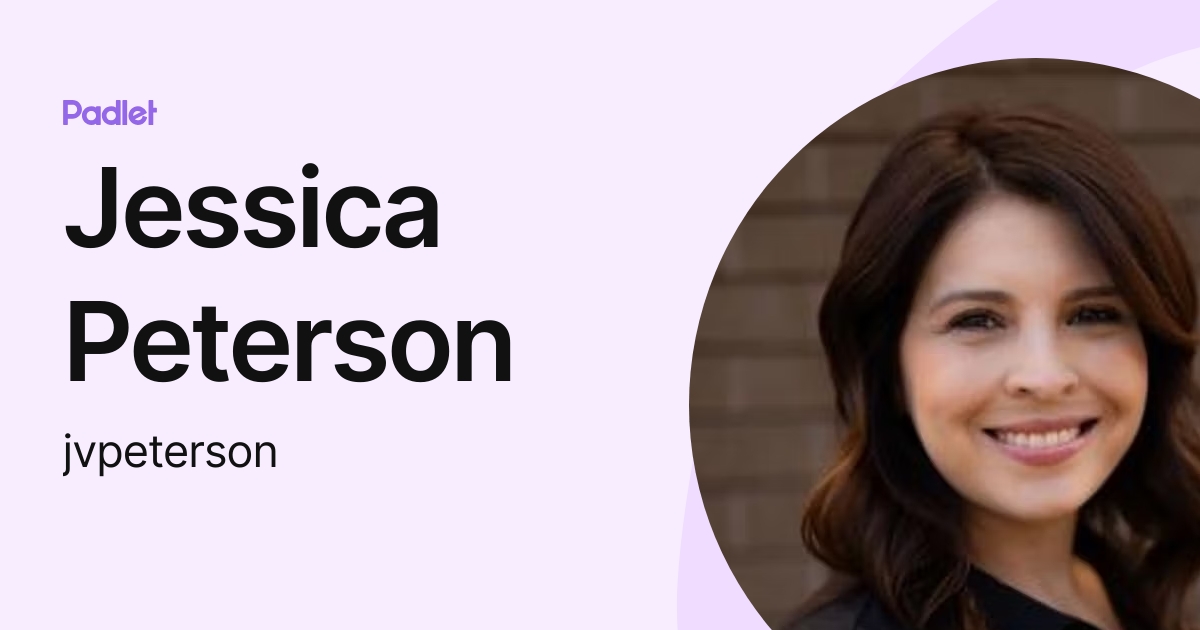 Jessica Peterson (jvpeterson) profile | Padlet