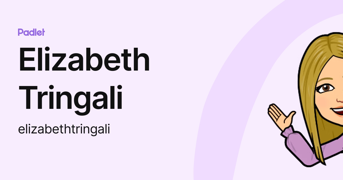 Elizabeth Tringali (elizabethtringali) profile | Padlet