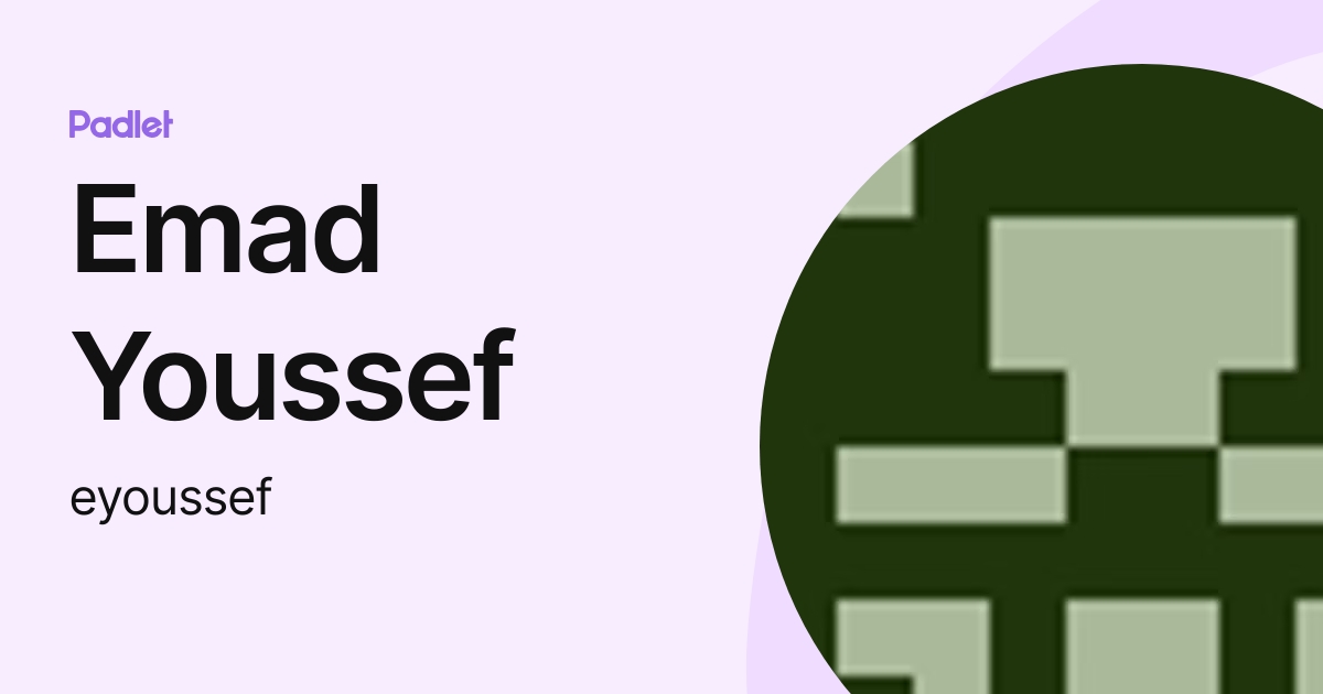Emad Youssef (eyoussef) profile | Padlet