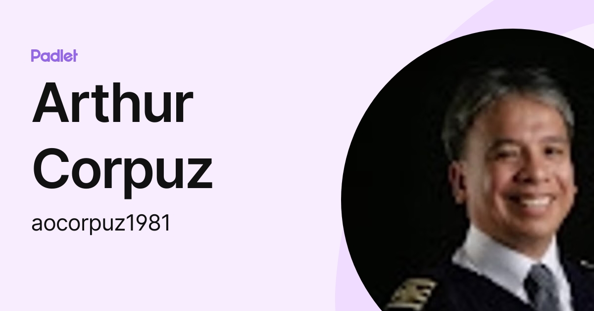 Arthur Corpuz (aocorpuz1981) profile | Padlet