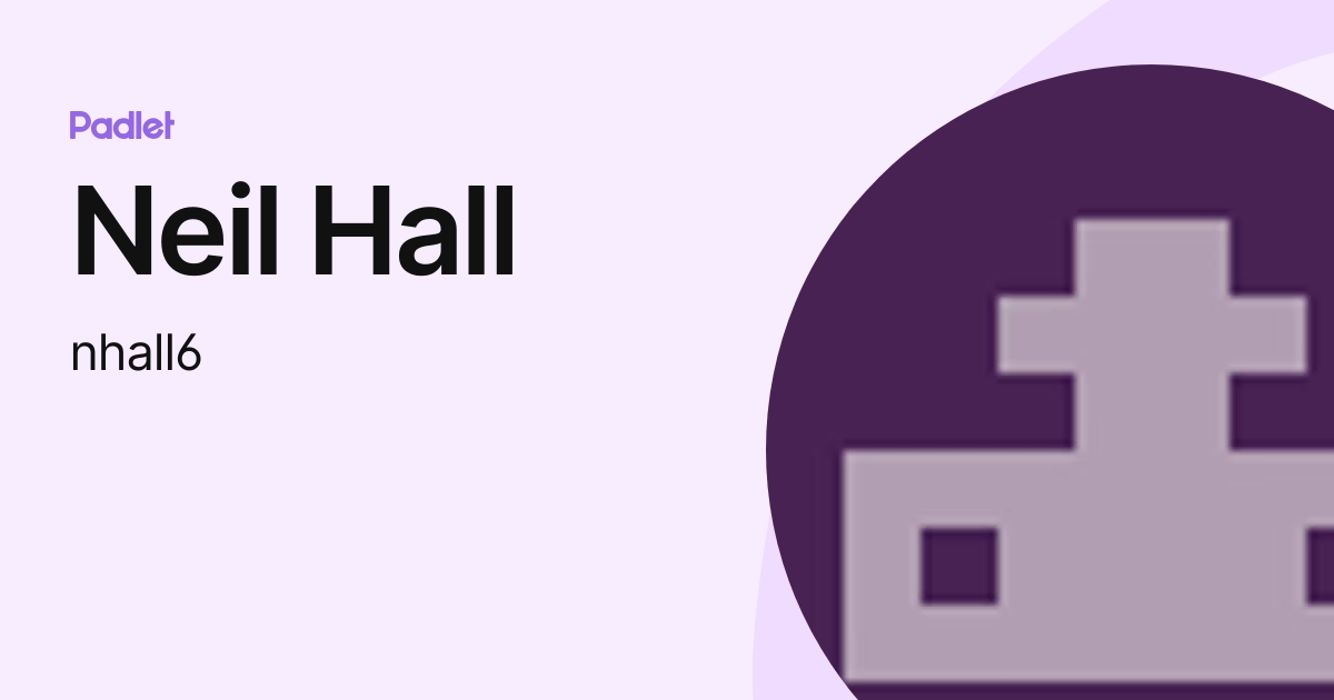 Neil Hall (nhall6) profile | Padlet