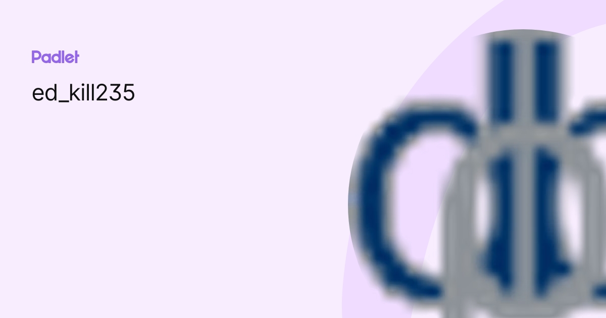 ed_kill235 profile | Padlet