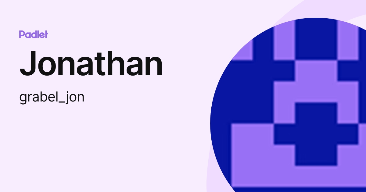 Jonathan (grabel_jon) profile | Padlet