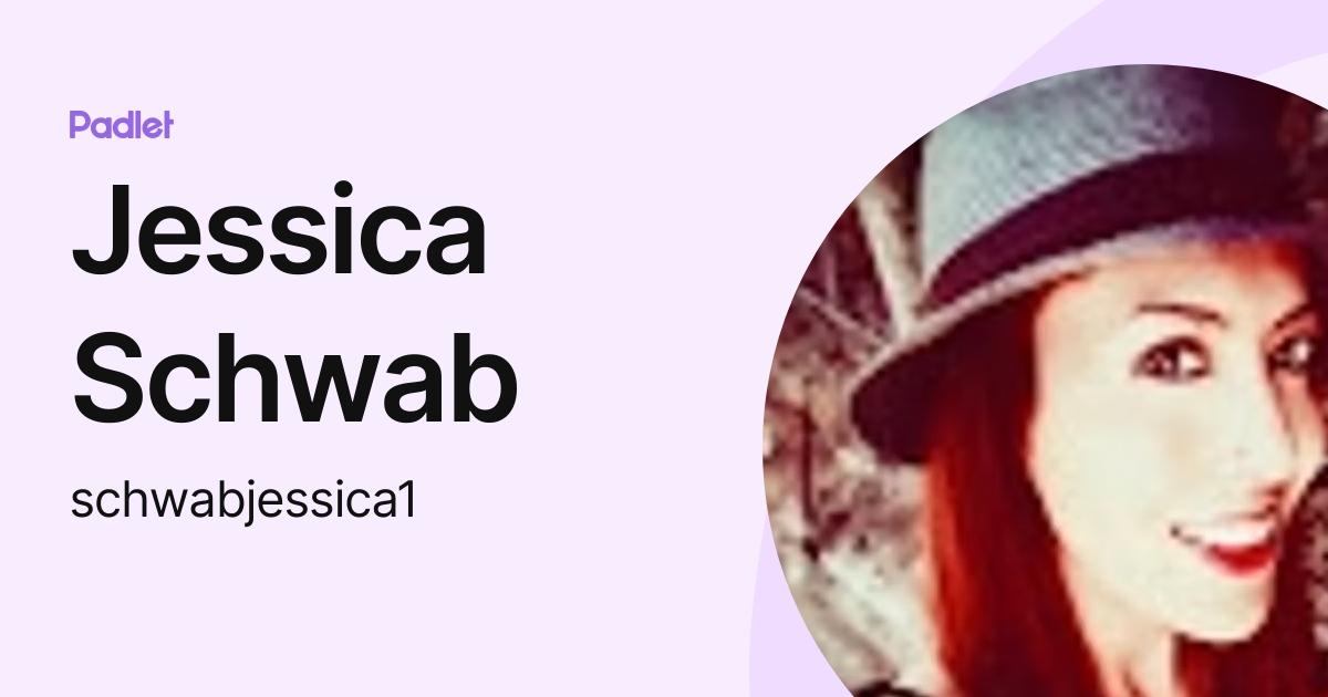 Jessica Schwab (schwabjessica1) profile | Padlet