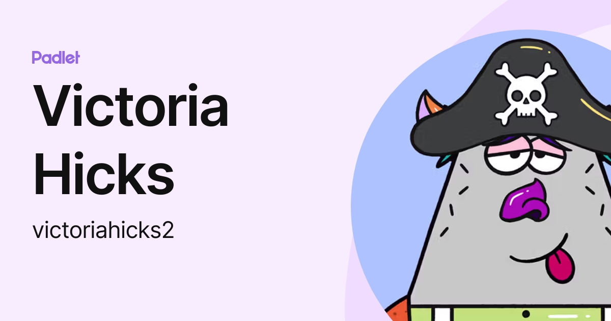 Victoria Hicks (victoriahicks2) profile | Padlet