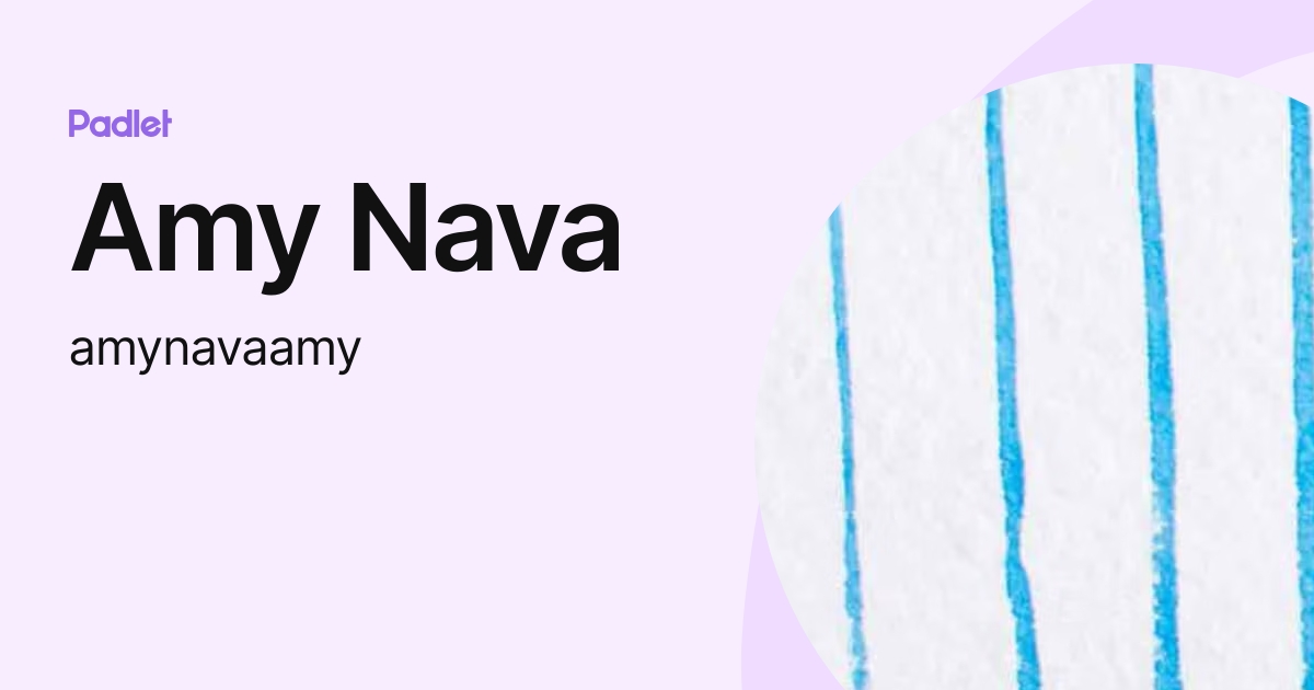 Amy Nava (amynavaamy) profile | Padlet
