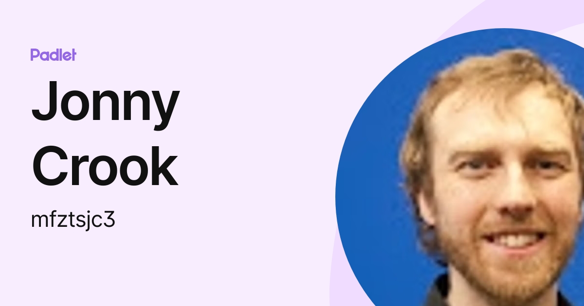 Jonny Crook (jonny_crook) profile | Padlet