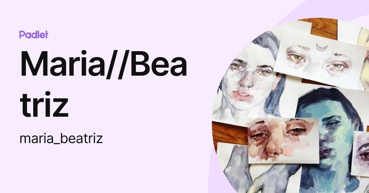 Maria//Beatriz (maria_beatriz) profile | Padlet