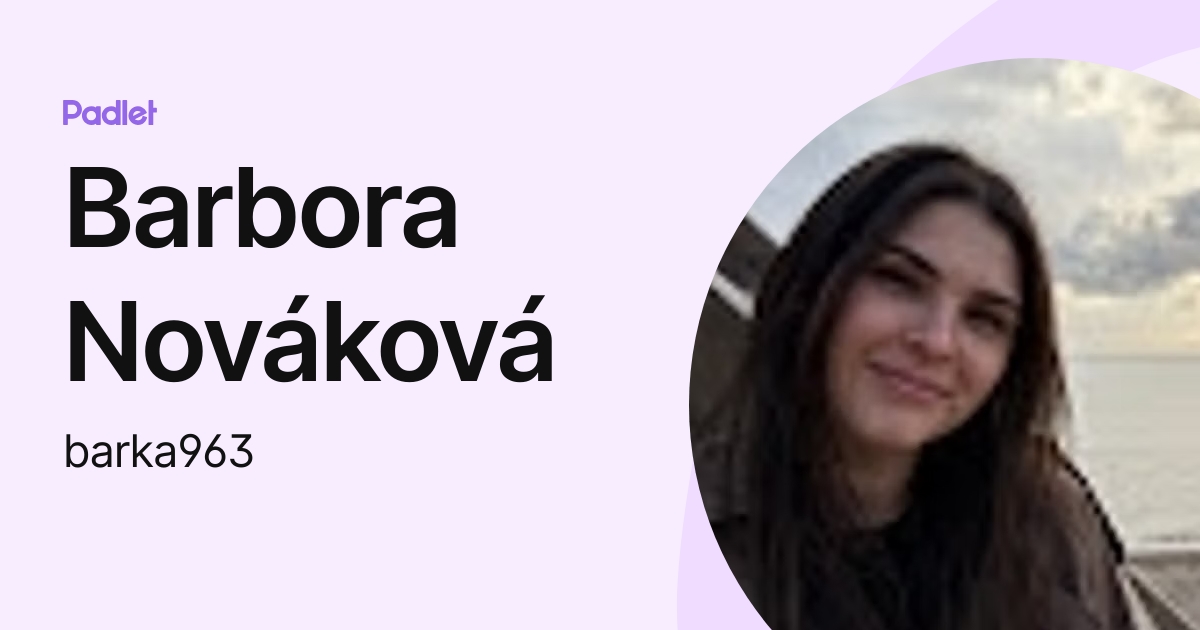 Barbora Nováková (barka963) profile | Padlet