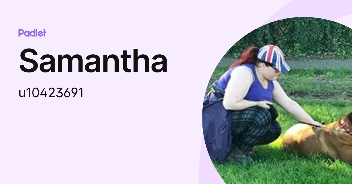 Samantha (u10423691) profile | Padlet