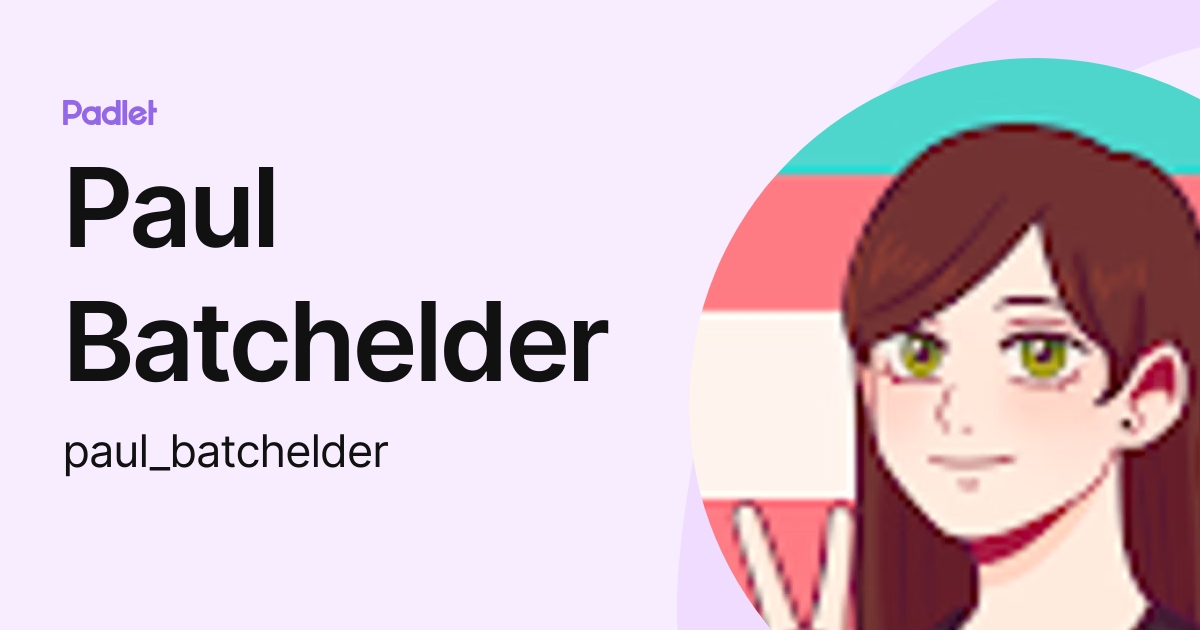 Paul Batchelder (paul_batchelder) profile | Padlet