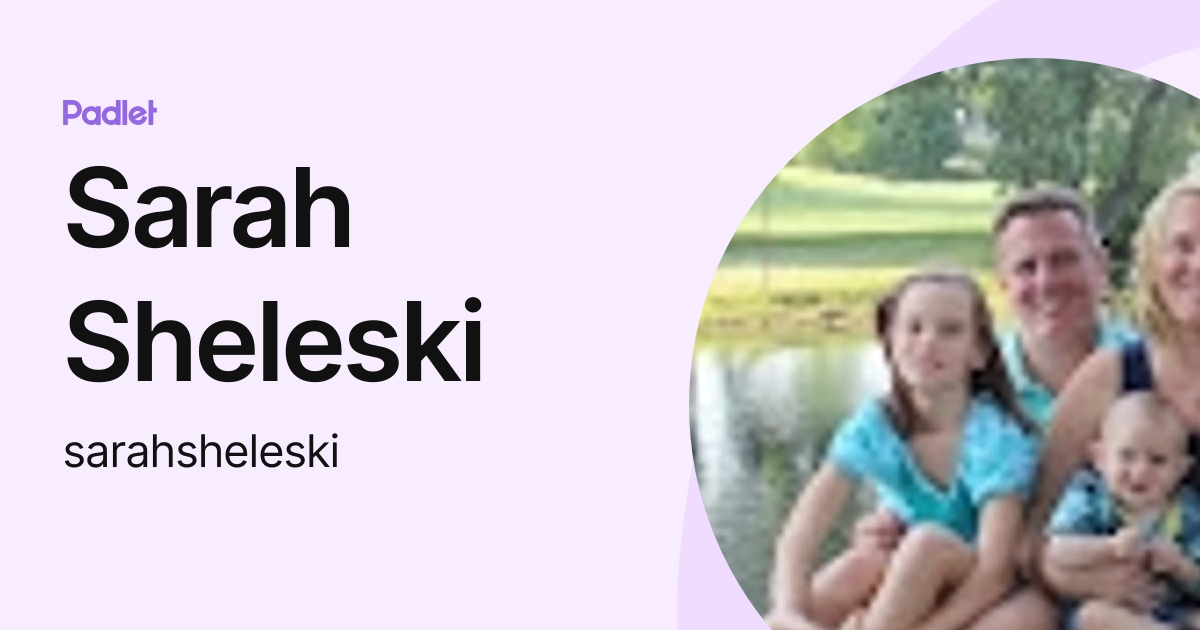 Sarah Sheleski (sarahsheleski) profile | Padlet