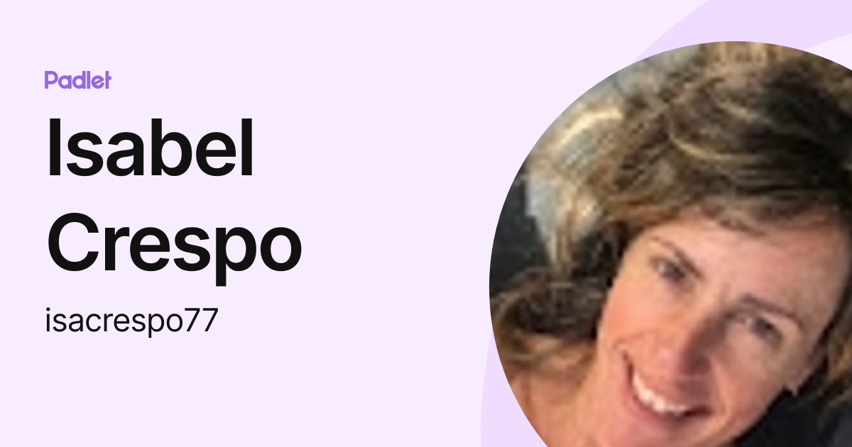 Isabel Crespo (isacrespo77) profile | Padlet
