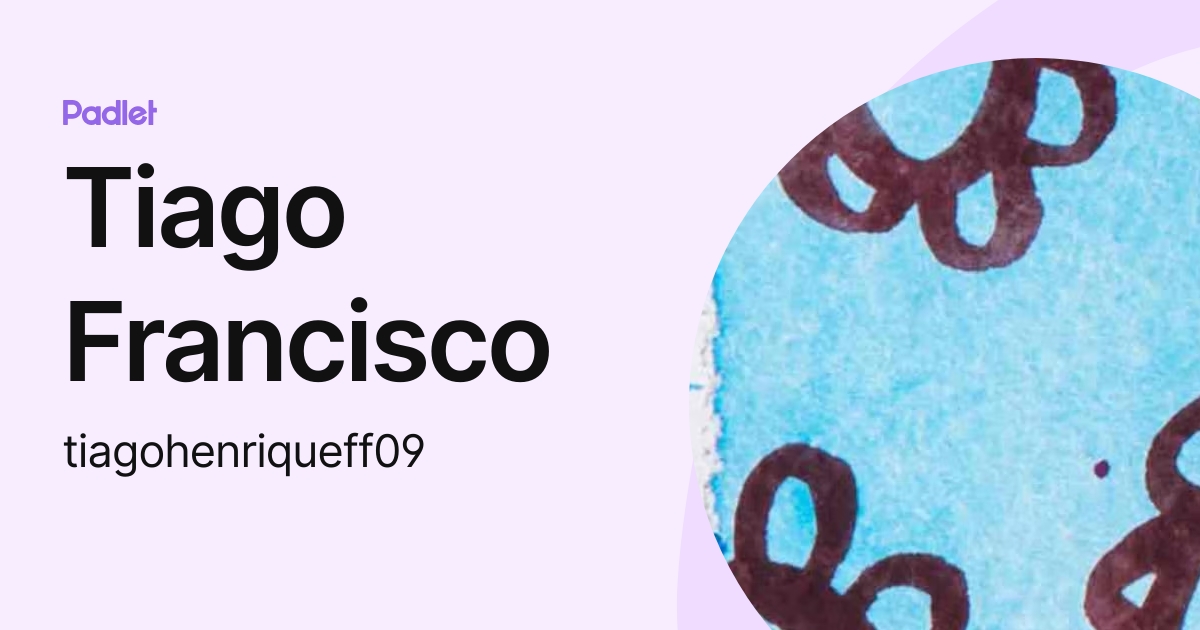 Tiago Francisco (tiagohenriqueff09) profile | Padlet