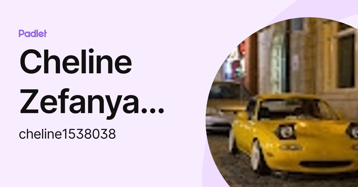 Cheline Zefanya 1538038 (cheline1538038) profile | Padlet