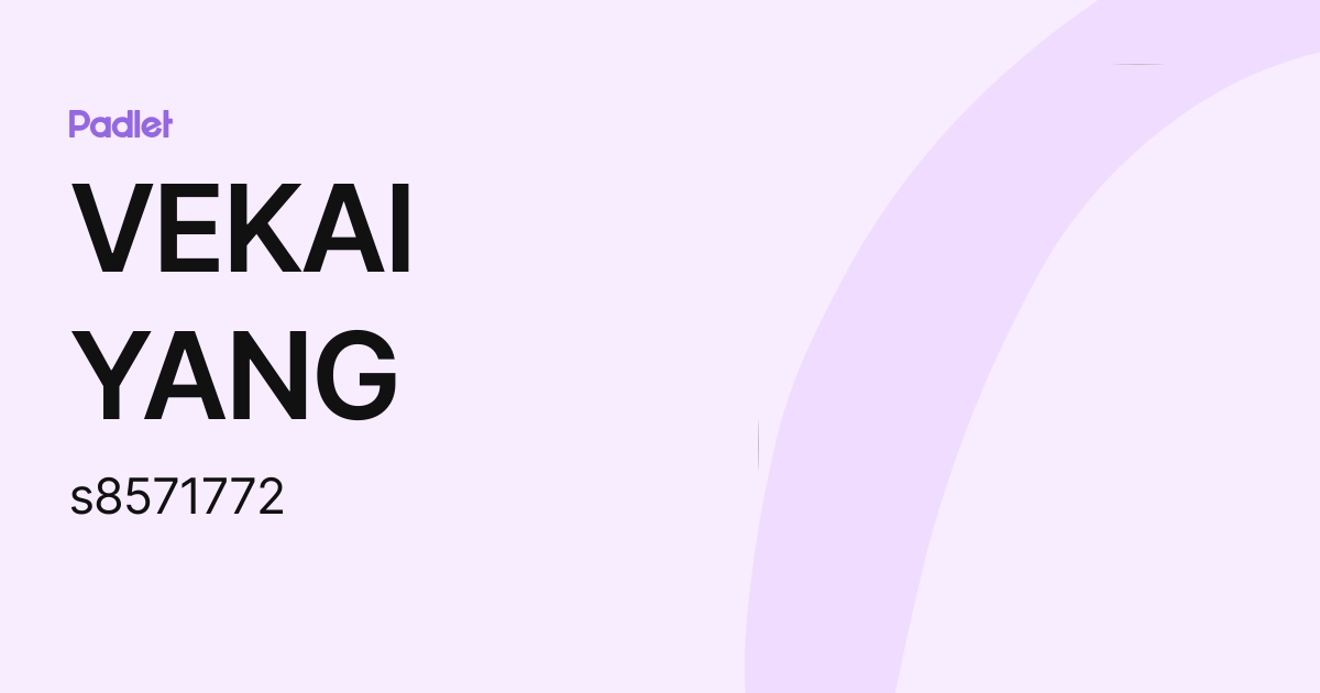 VEKAI YANG (s8571772) profile | Padlet