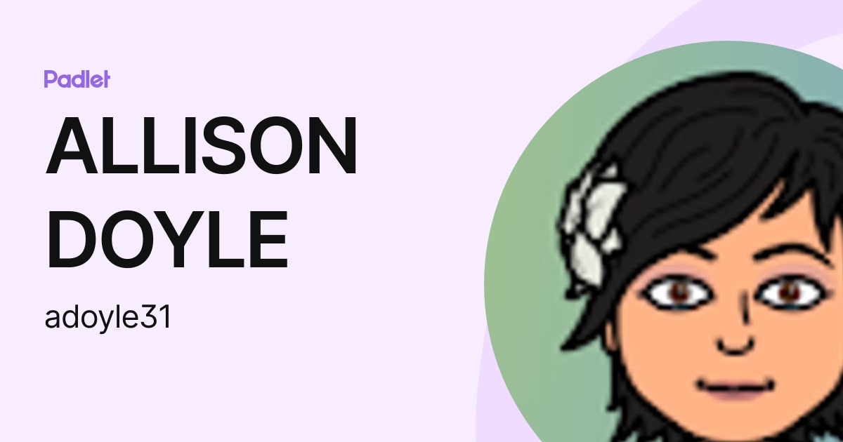 ALLISON DOYLE (adoyle31) profile | Padlet