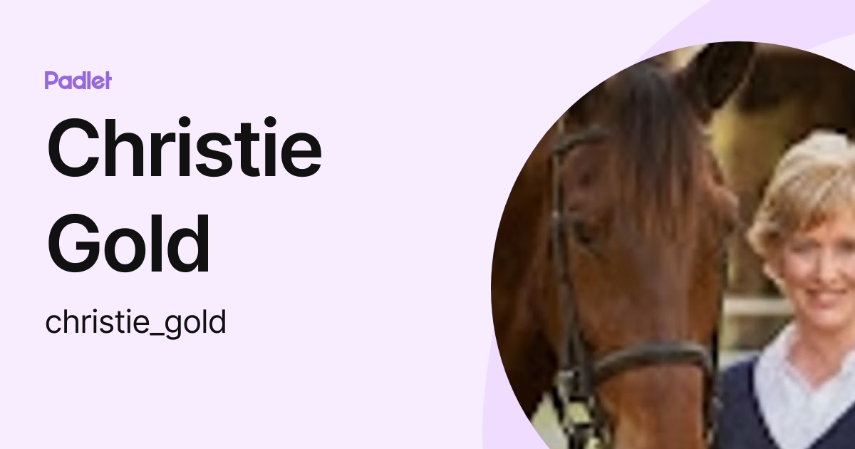 Christie Gold (christie_gold) profile | Padlet