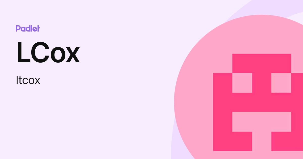 LCox (ltcox) profile | Padlet