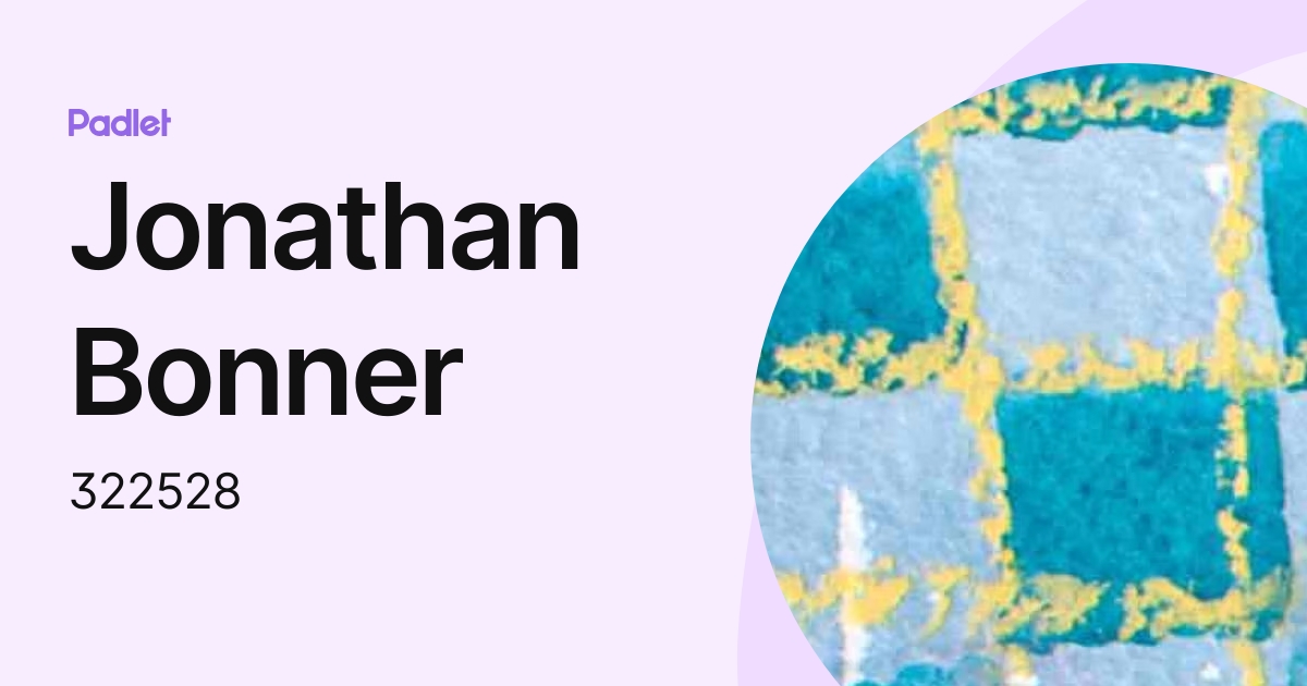Jonathan Bonner (322528) profile | Padlet