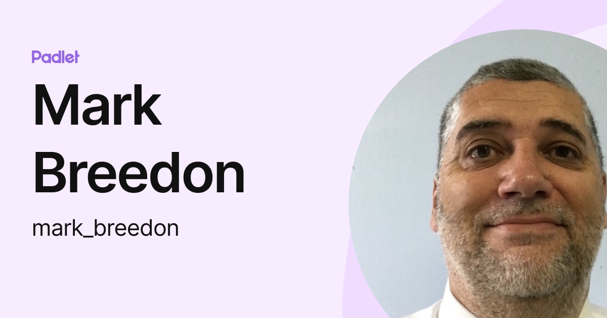 Mark Breedon (mark_breedon) profile | Padlet