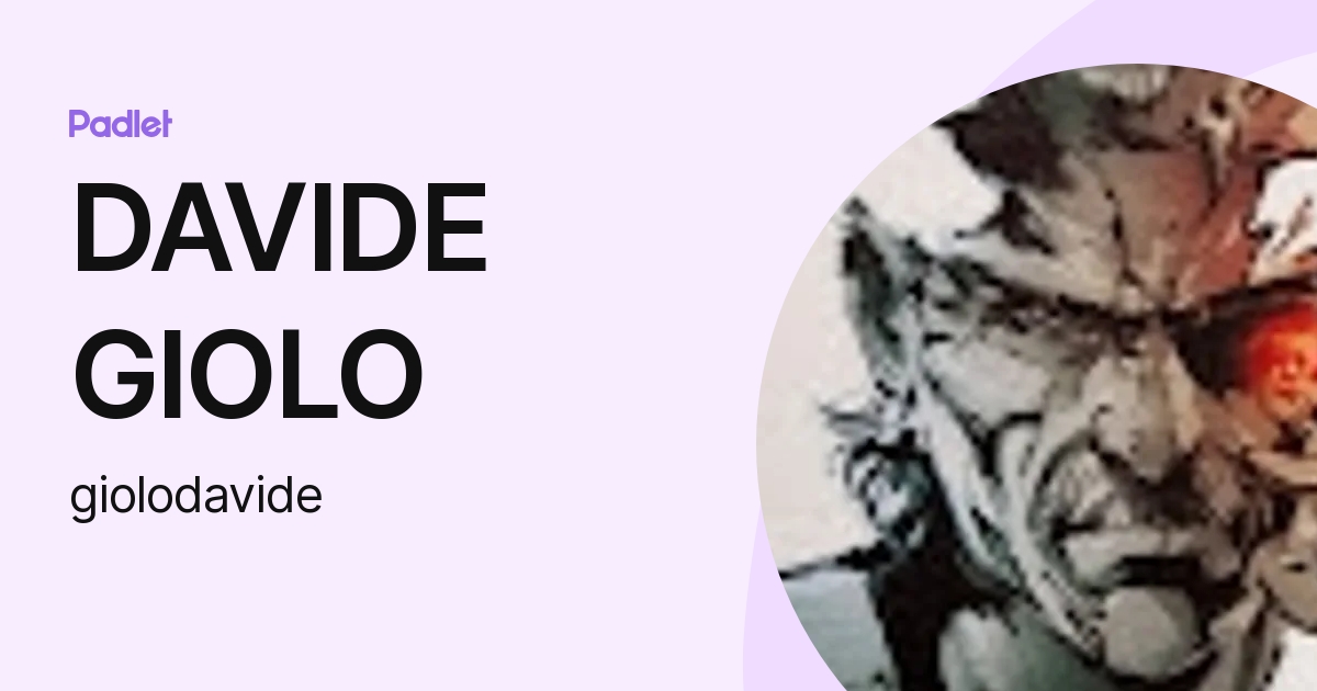 DAVIDE GIOLO (giolodavide) profile | Padlet