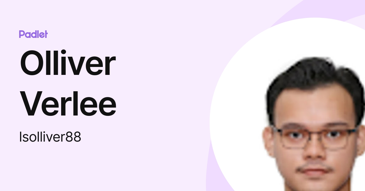 Olliver Verlee (lsolliver88) profile | Padlet