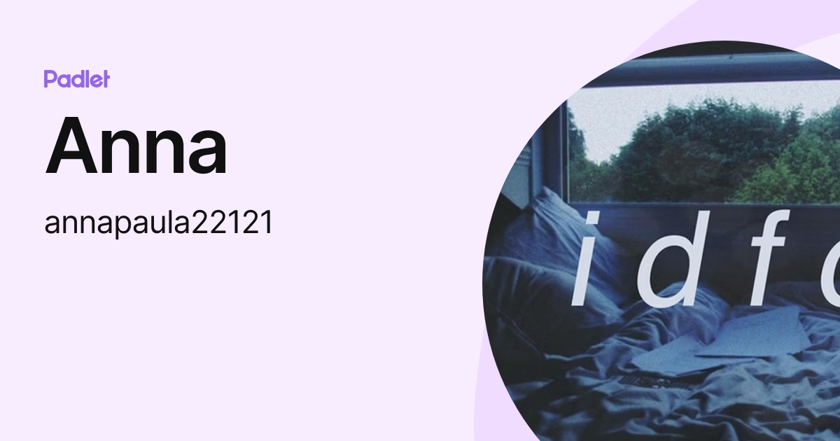 Anna (annapaula22121) profile | Padlet