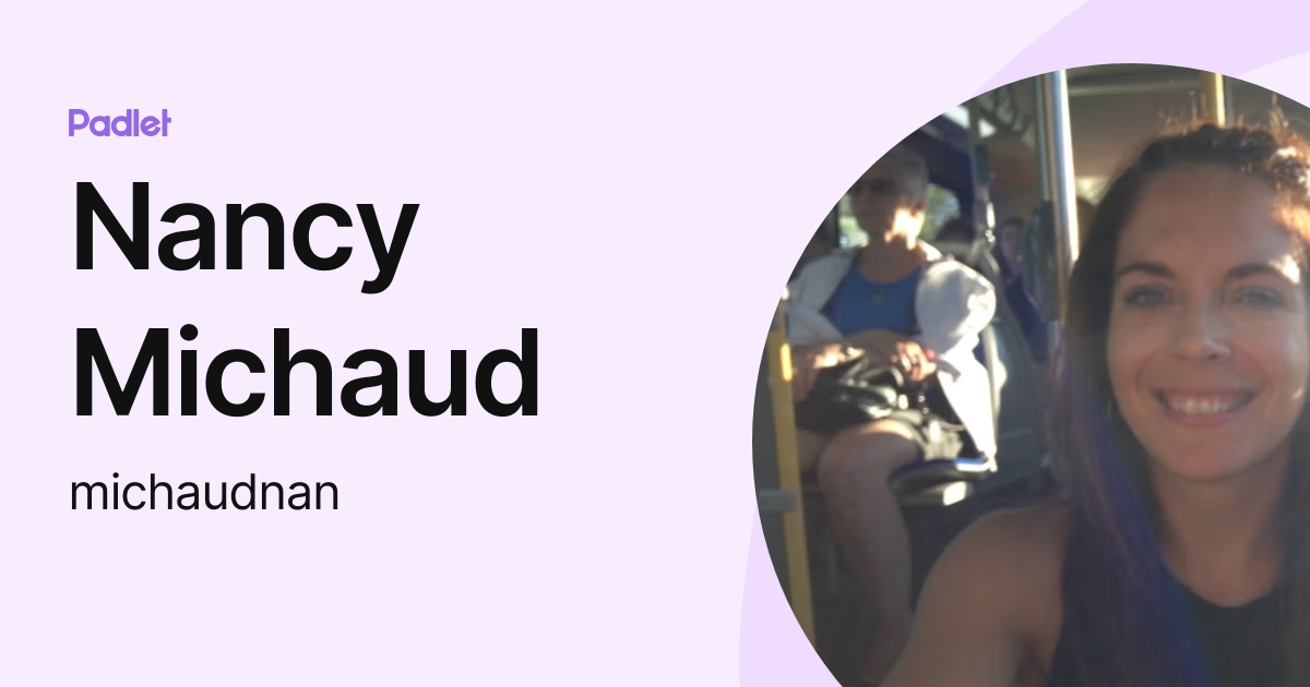Profil de Nancy Michaud (michaudnan) | Padlet