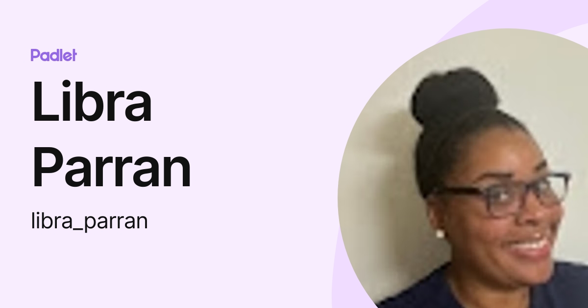 Libra Parran (libra_parran) profile | Padlet