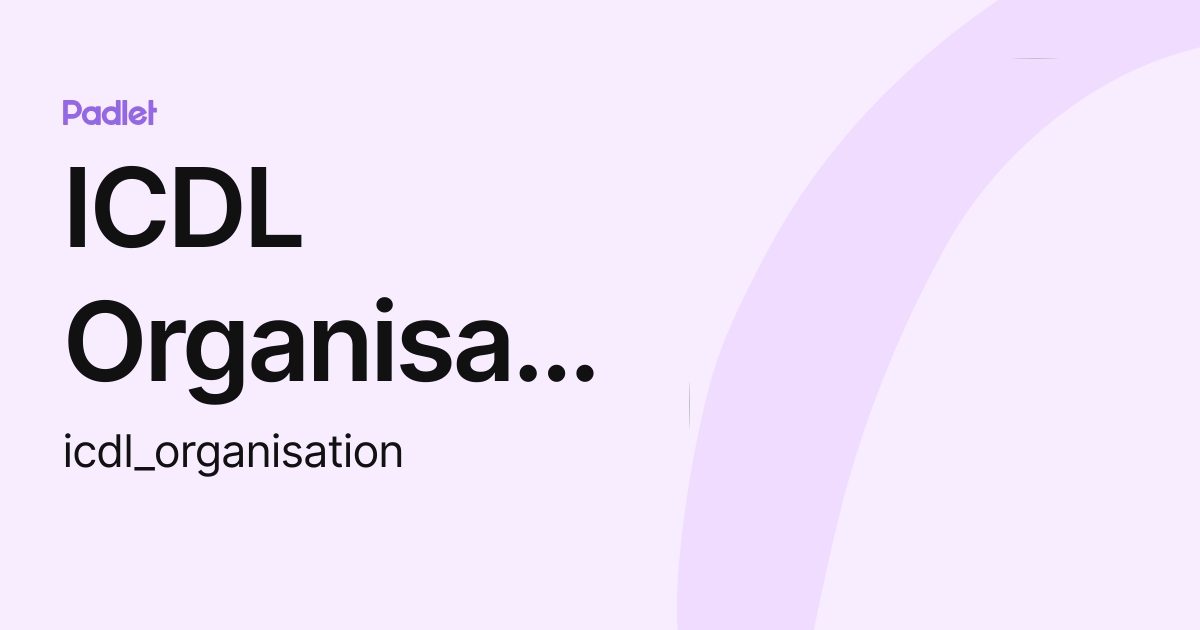 ICDL Organisation (icdl_organisation) profile | Padlet
