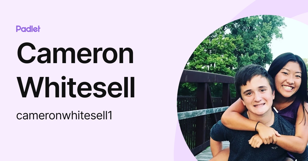 Cameron Whitesell Cameronwhitesell1 Profile Padlet