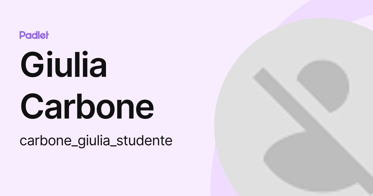Giulia Carbone (carbone_giulia_studente) profile | Padlet