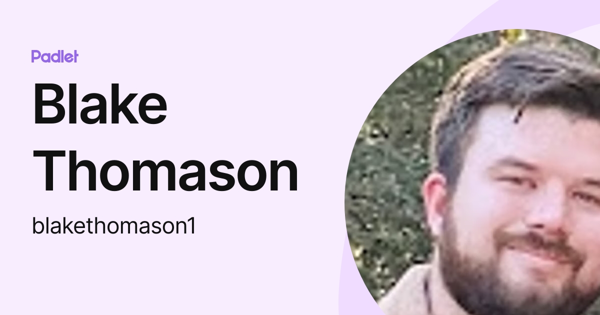 Blake Thomason (blakethomason1) profile | Padlet