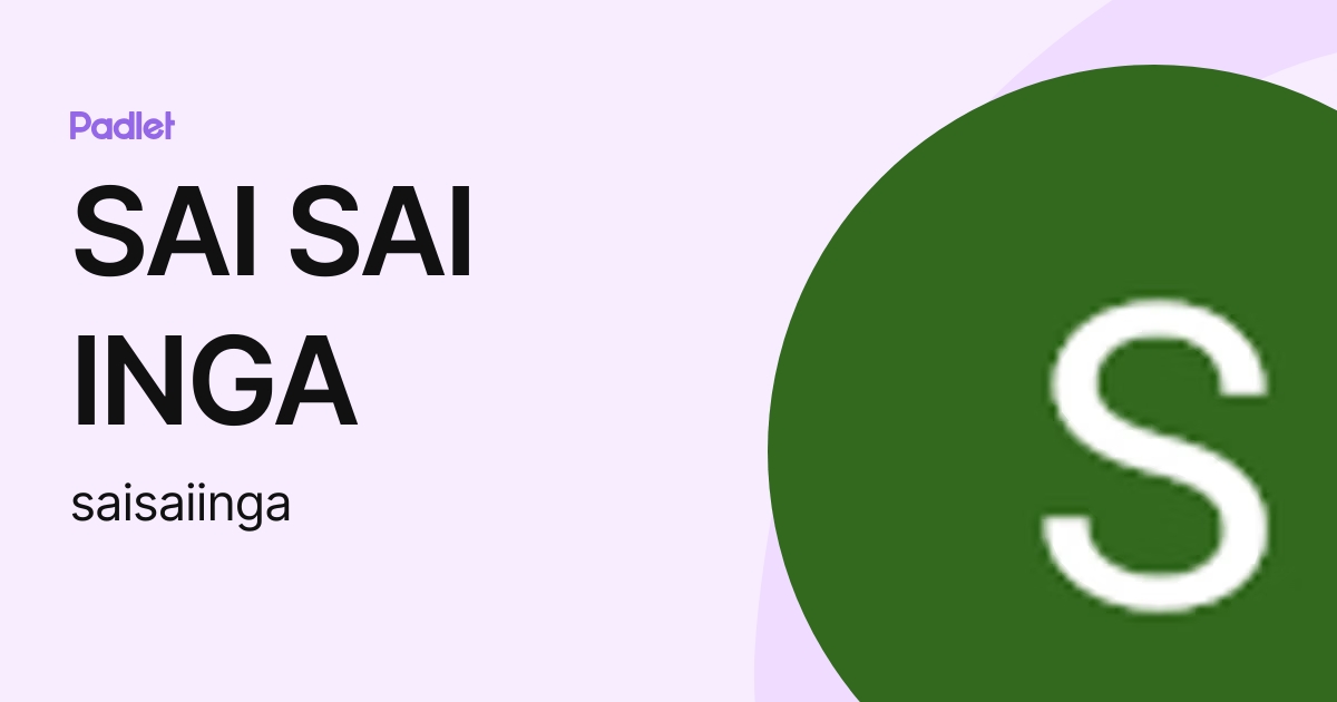 SAI SAI INGA (saisaiinga) profile | Padlet
