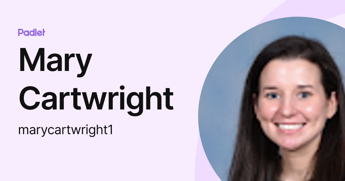 Mary Cartwright (marycartwright1) profile | Padlet