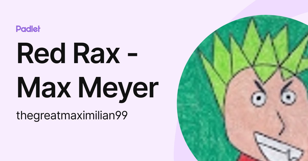 Red Rax - Max Meyer (thegreatmaximilian99) profile | Padlet